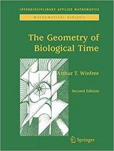 Arthur Winfree – The Geometry of Biological Time – Becoming Borealis